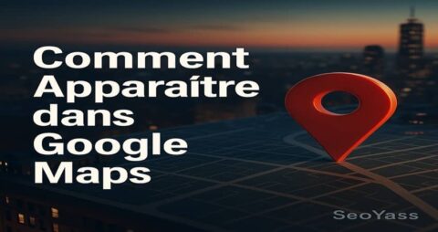 Comment Apparaître dans Google Maps Facilement (Guide 2025)